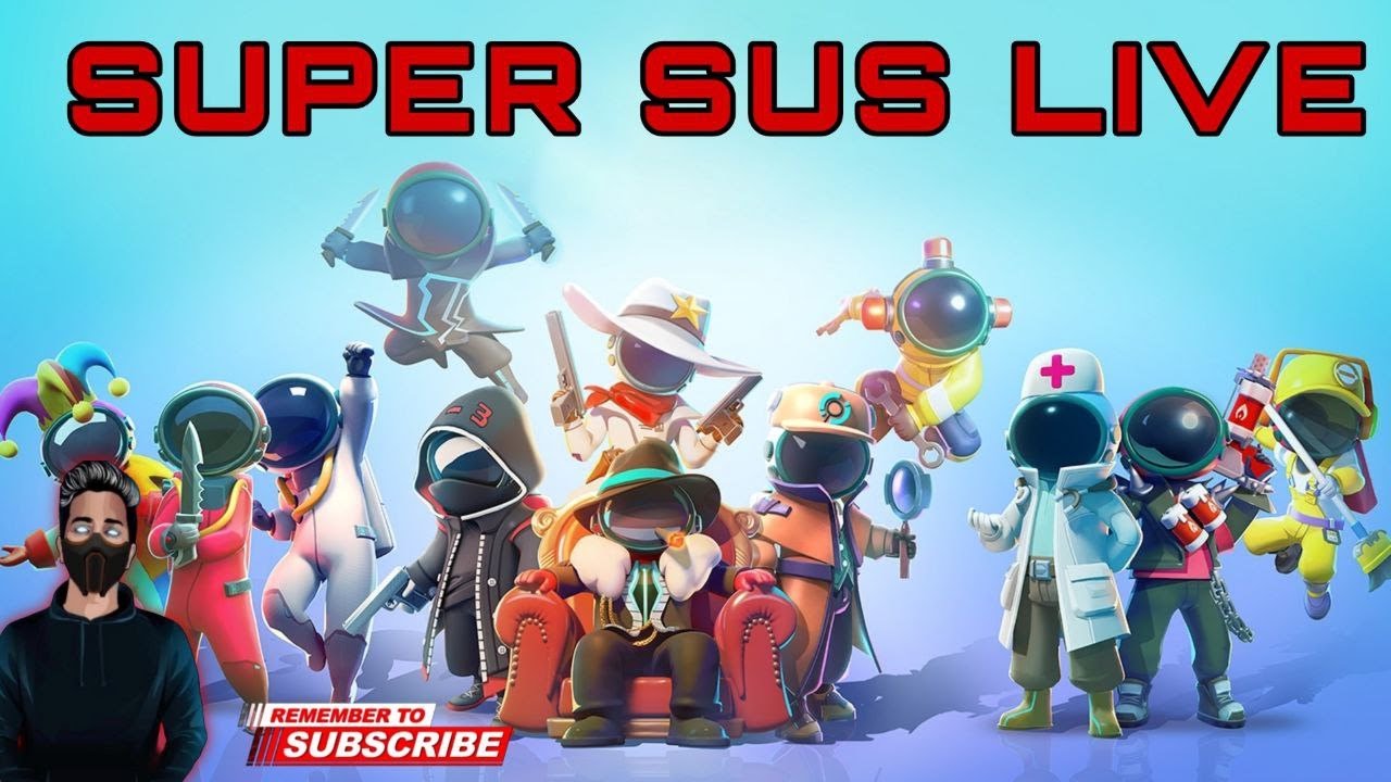 SUPER SUS FACE CAM LIVE - YouTube