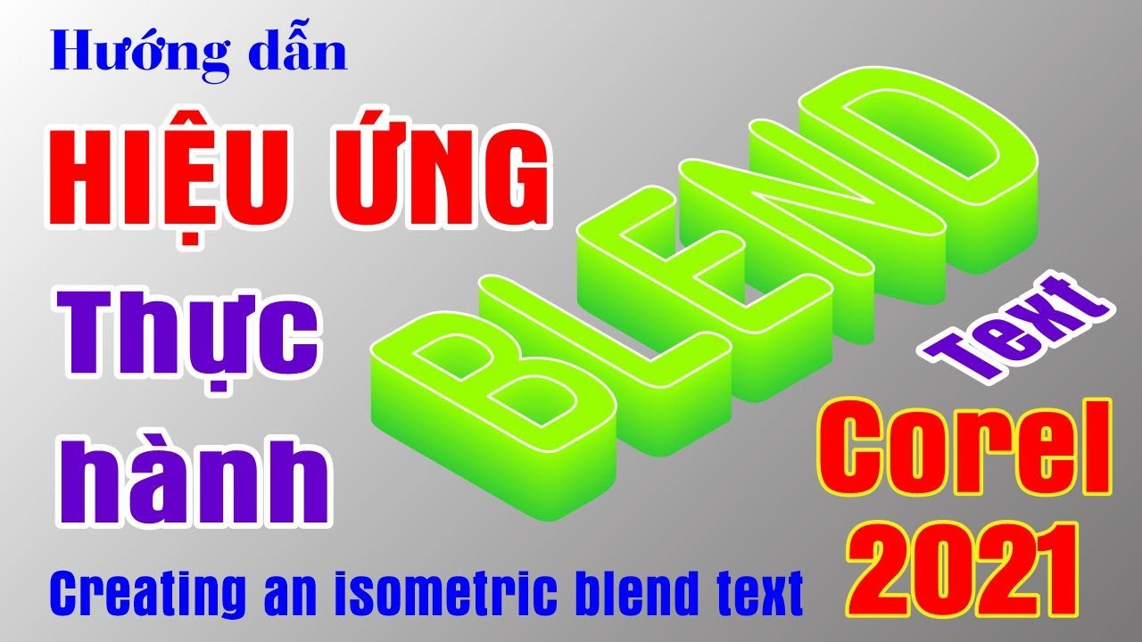 Hướng Dẫn Thực Hành Hiệu Ứng Blend Text Trong Corel 2021 | Cách Blend ...