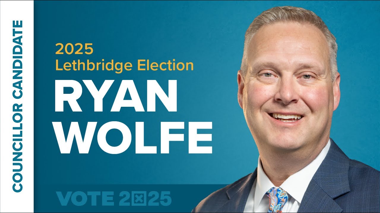 Ryan Wolfe, City Council Candidate - 2025 Lethbridge Election - YouTube