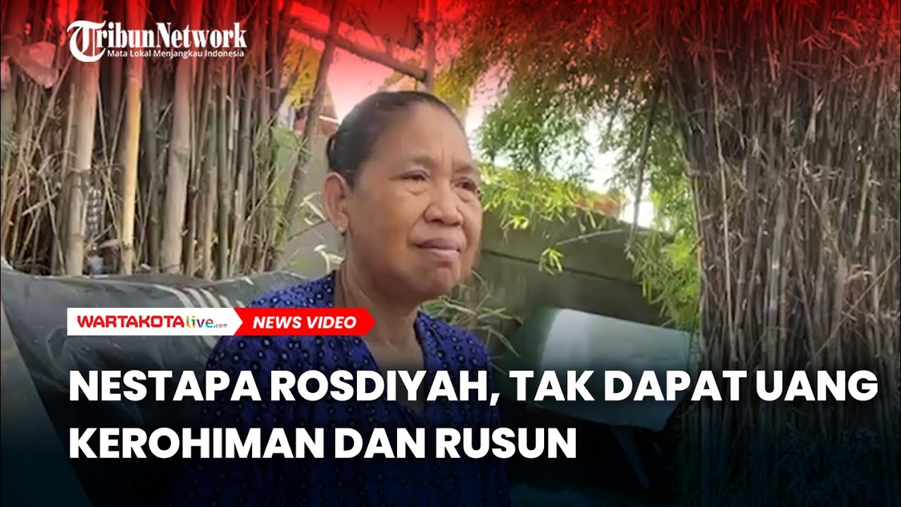 Nestapa Rosdiyah, Tak Dapat Uang Kerohiman dan Rusun Usai Kolong Tol ...