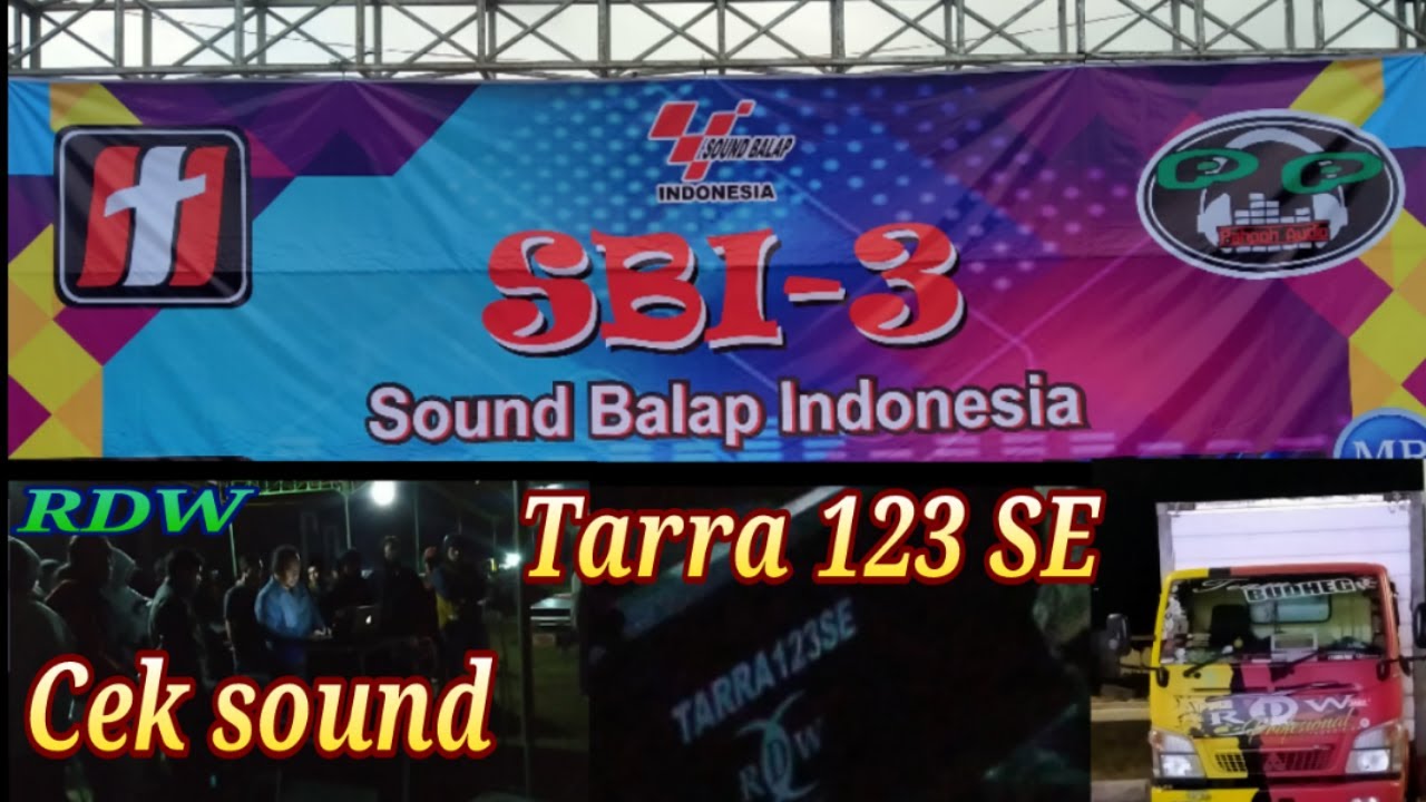 CEK SOUND || RDW TARRA 123 SE || SOUND BALAP INDONESIA 3 / SBI 3 ...