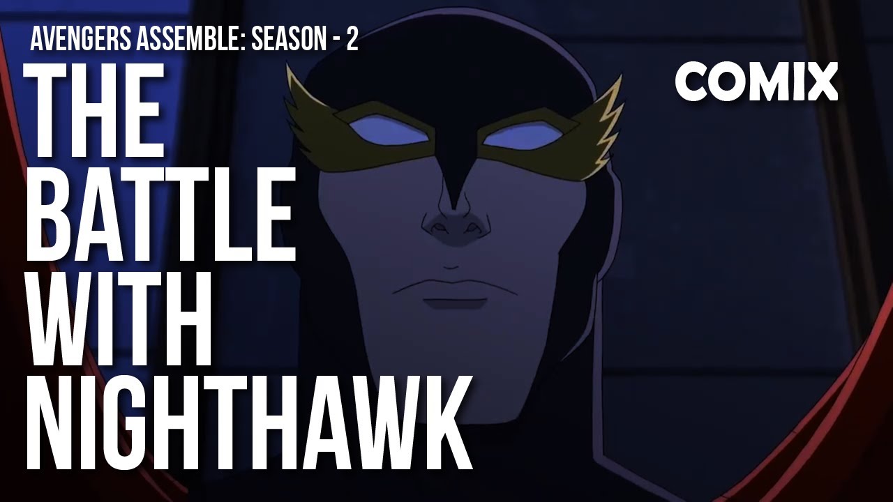 Avengers Battle's with Nighthawk | Avengers Assemble | Comix | Full HD ...