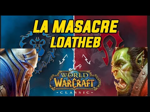 LA MASACRE DE LOATHEB - DESPEDIDA DEL WOW CLASSIC - YouTube