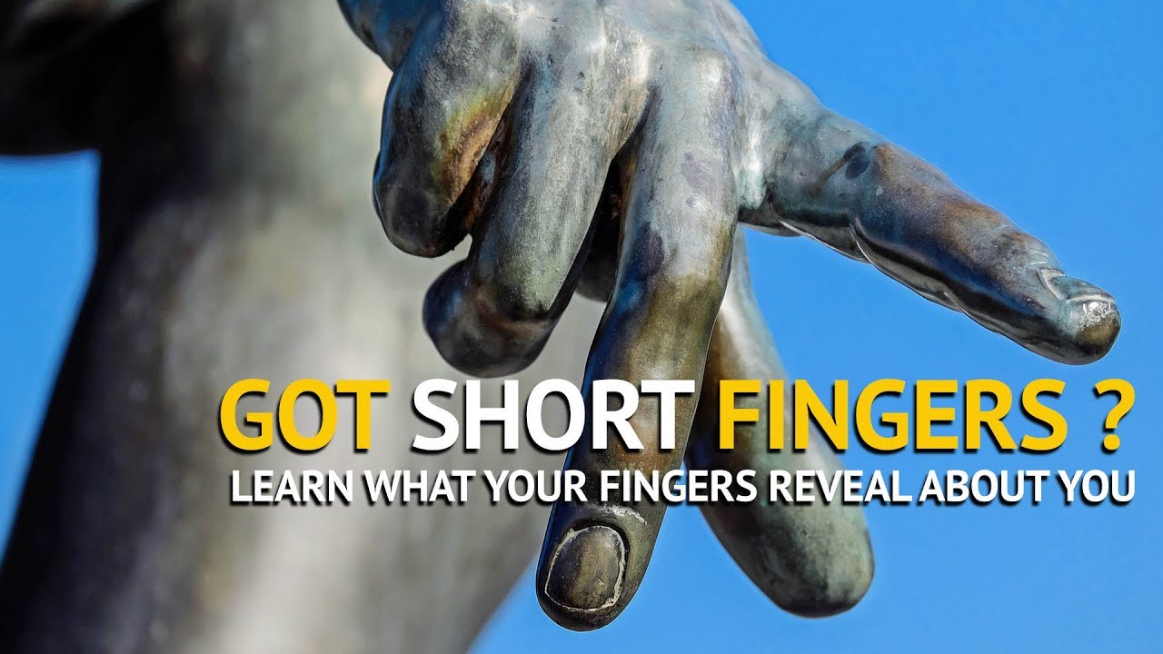 SHORT LENGTH OF FINGERS | Find Out What It Reveals About Your ...