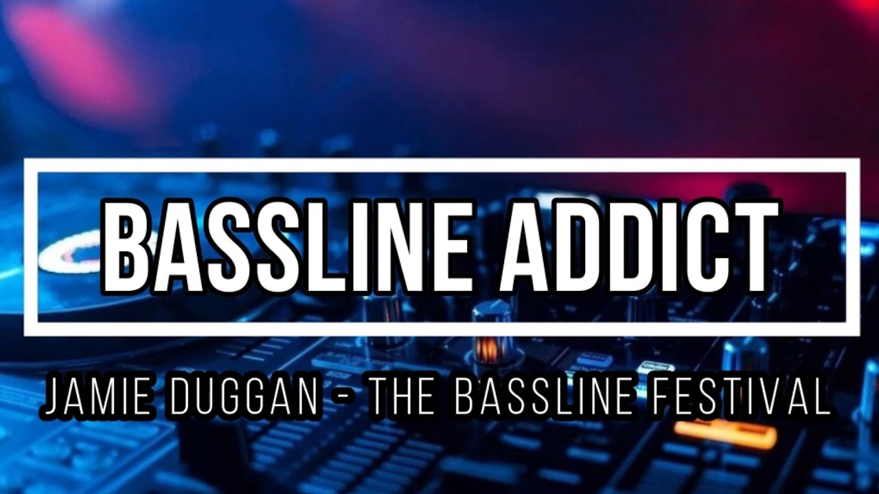 Jamie Duggan - The Bassline Festival Mix - YouTube