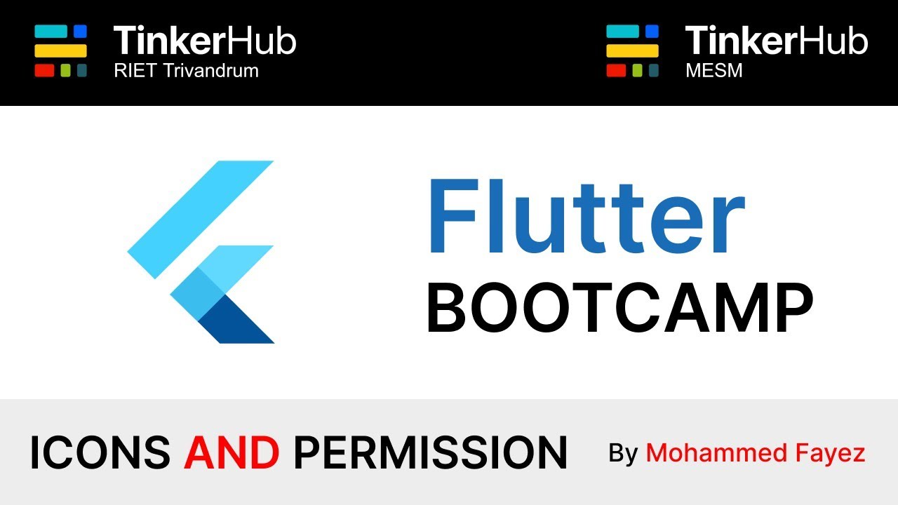 ICONS And PERMISSIONS - Flutter Bootcamp | TinkerHub MESM & RIET | Flutter Kerala - YouTube