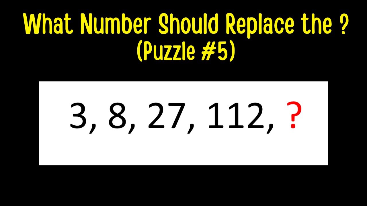 What Number Should Replace the? (Puzzle #5) - YouTube