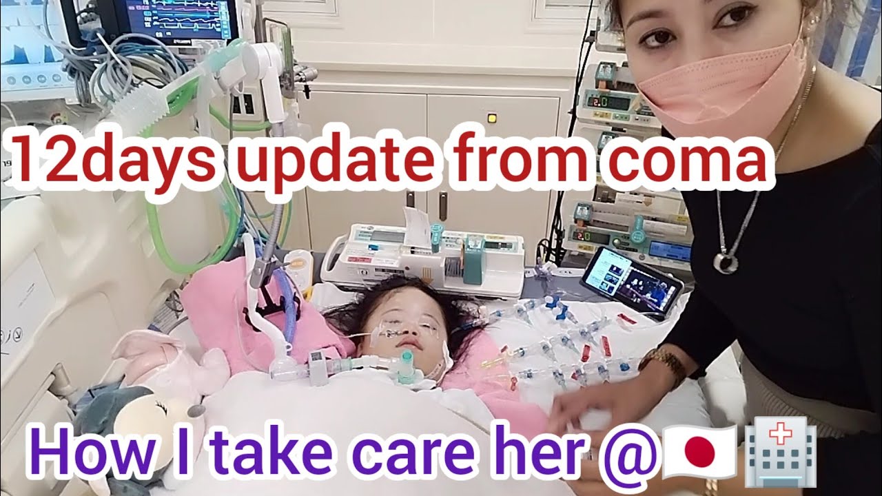 4/17/2023 12 days update from coma. And how I take care her in 🇯🇵🏥 ...