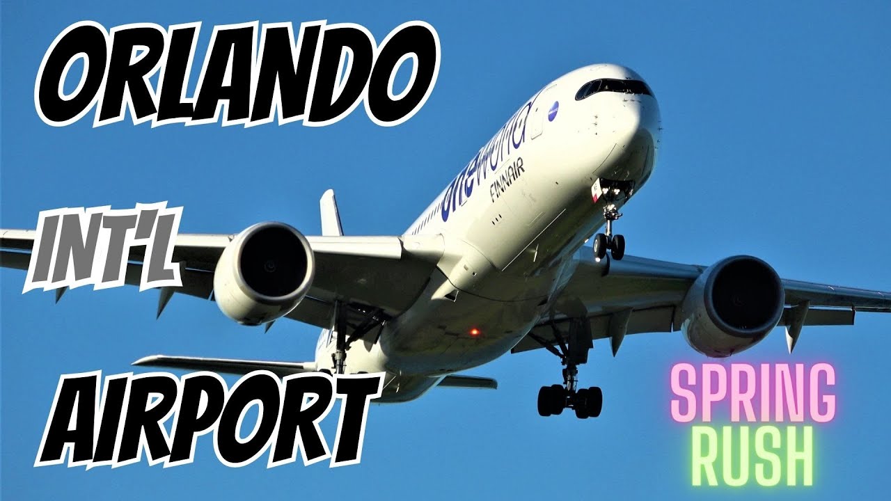 (4K) SPRING RUSH | PLANE SPOTTING | #ORLANDO INT'L AIRPORT #AVIATION 3 ...