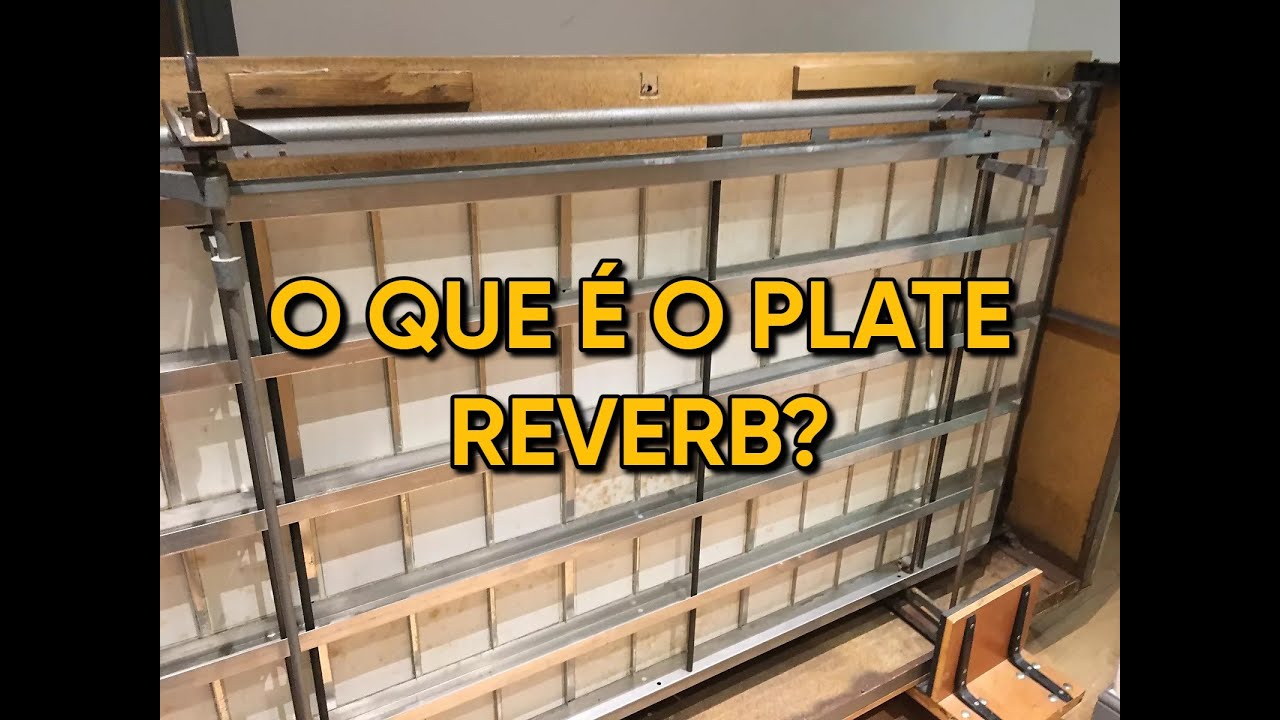 O QUE É O PLATE REVERB? - YouTube