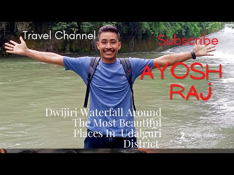 🥰Dwijiri Waterfall The Most Beautiful places in Udalguri District 😱😷 ...