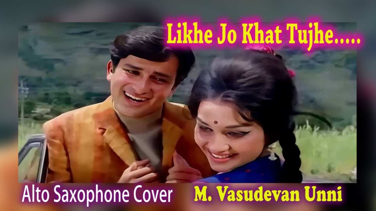 Likhe Jo Khat Tujhe | Kanyadaan | Alto Saxophone Cover | WoodWind ...