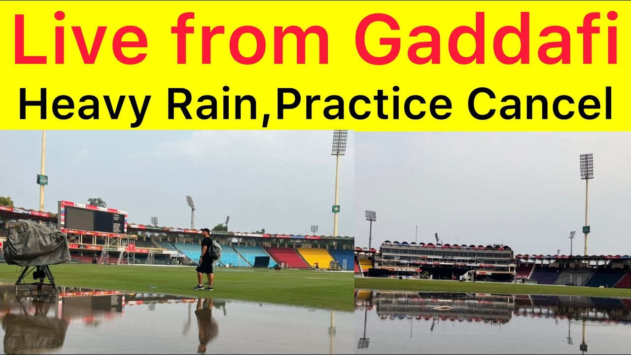 BREAKING | Heavy Rain in Gaddafi Stadium | Today training session ...