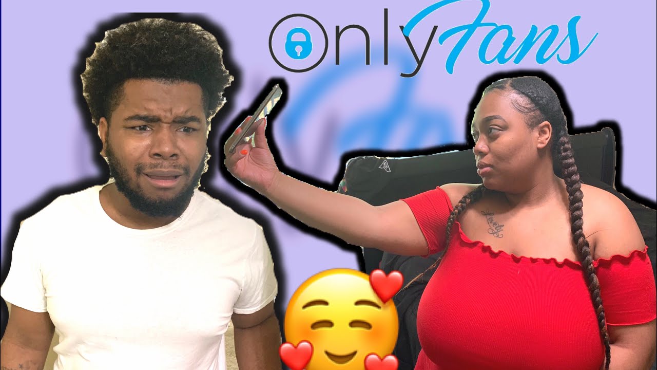 MAKING AN ONLY FANS ACCOUNT TO GET MY BOYFRIEND REACTION - YouTube