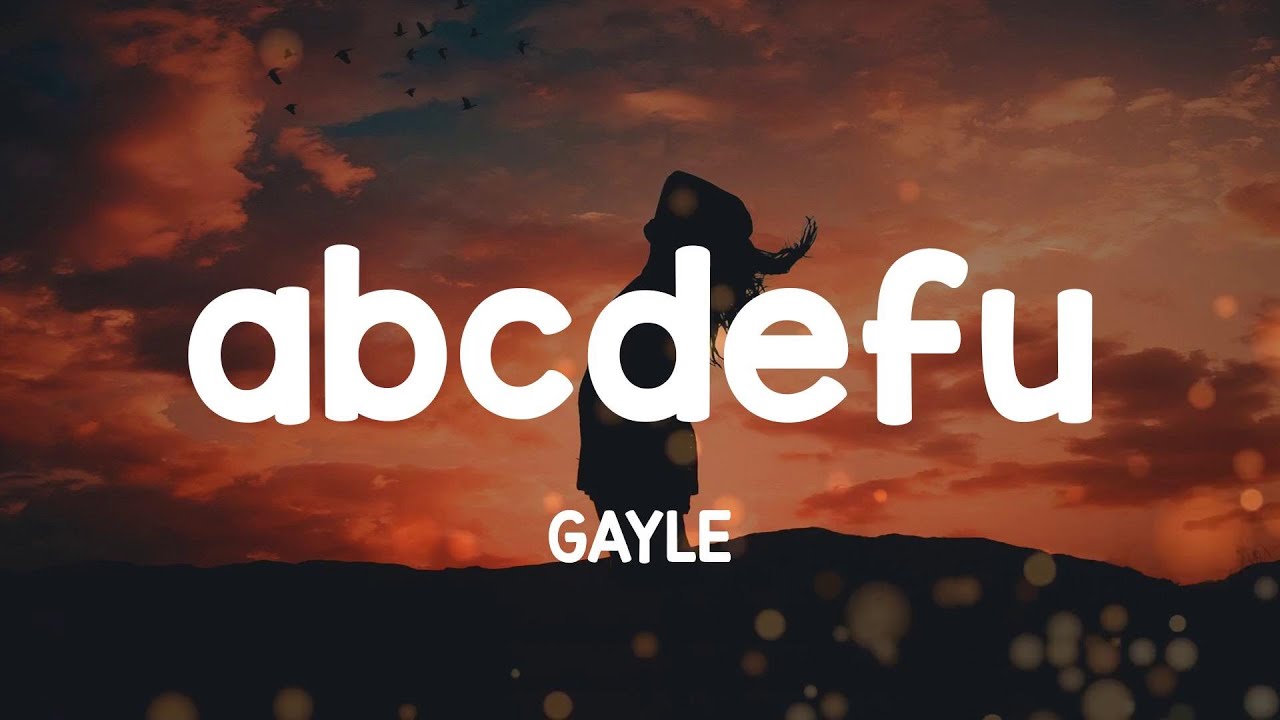 GAYLE - abcdefu (Lyric video) - YouTube