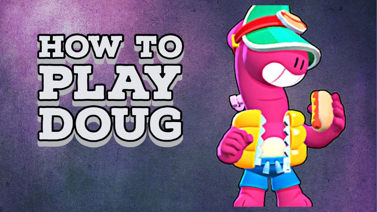 How to Play Doug in Brawl Stars - YouTube