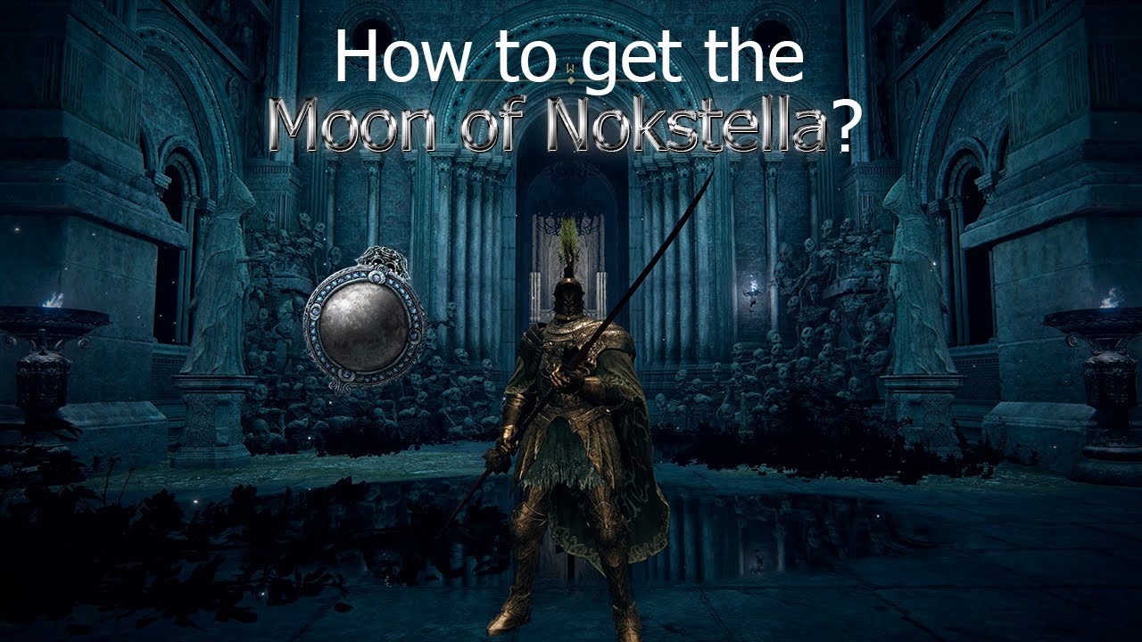 How to get the Moon of Nokstella? | Elden Ring - YouTube