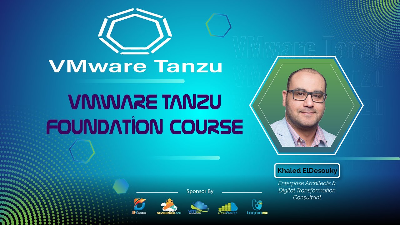 VMware Tanzu - Tanzu Architecture (2-4) بالعربى - YouTube
