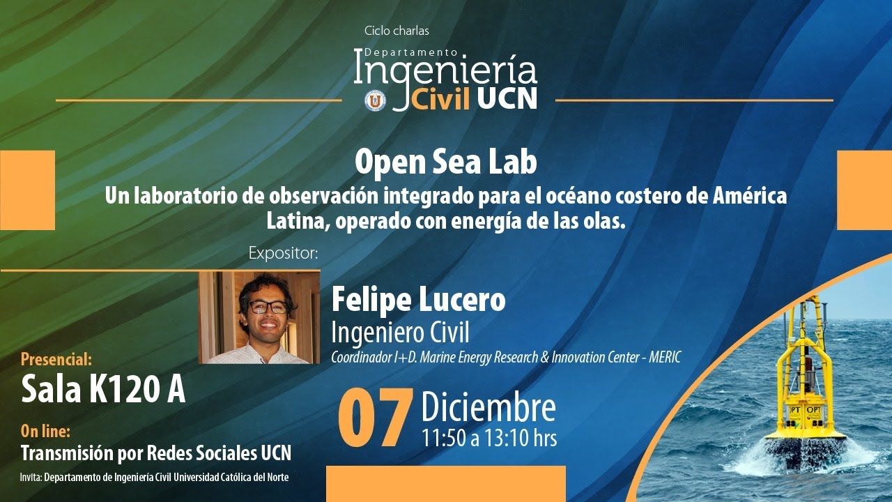 Ciclo de Charlas Ingeniería Civil UCN: "Open Sea Lab" - YouTube