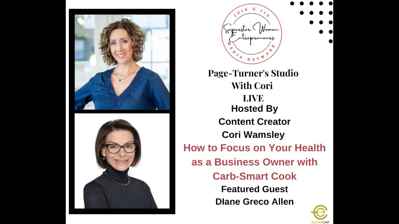 106. How To Focus On Your Health As A Business Owner With Carb-Smart ...