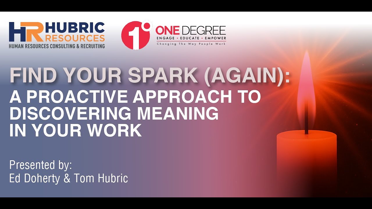FIND YOUR SPARK (AGAIN): A Proactive Approach to Discovering Meaning in ...