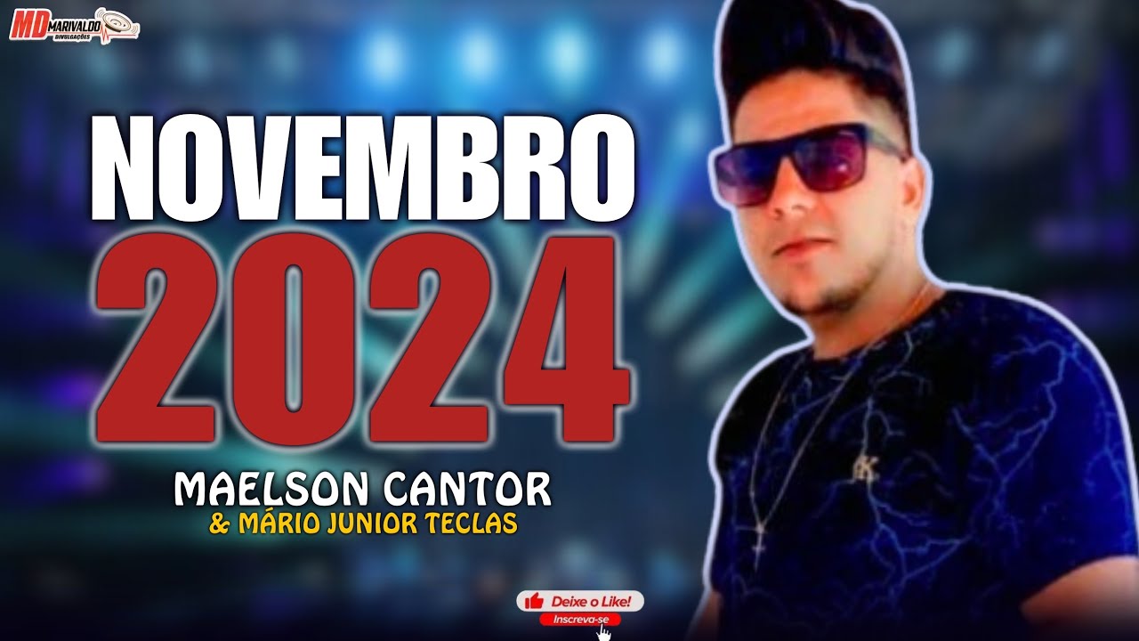 MAELSON CANTOR & MÁRIO JUNIOR TECLAS - REPERTÓRIO NOVO NOVEMBRO 2024 ...