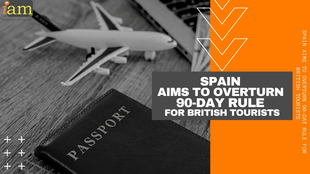 Spain Aims To Overturn 90 Day Rule For British Tourists YouTube spain-aims-to-overturn-90-day-rule-for-british-tourists-youtube