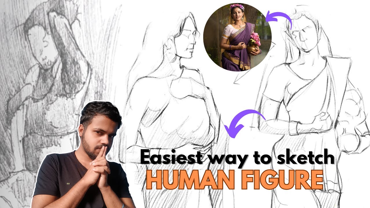 How To SKETCH The HUMAN FIGURE Easily | Step - by - step Tutorial For ...