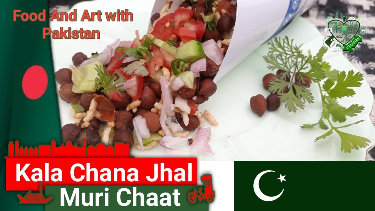 Kala Chana Jhal Muri Chaat Recipe | Bangladesh Street Food | Food And ...