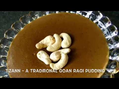 Tizann - a traditional Goan Ragi Pudding / Porridge - YouTube