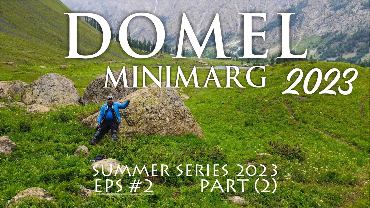Summer Series 2023 | Part 2 | [ Eps # 2 ] Minimarg, Domel, Chillam ...