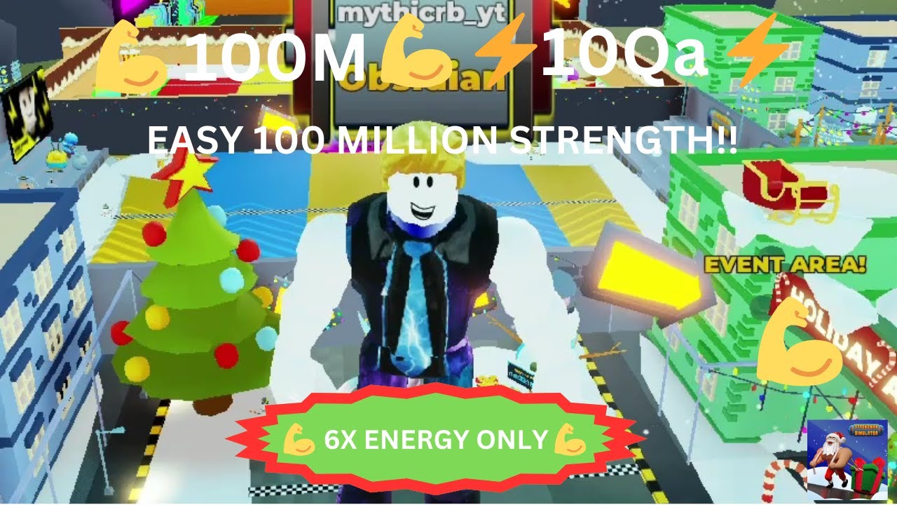 Easy 100 MILLION Strength with 6X ENERGY ONLY | Roblox Strongman ...