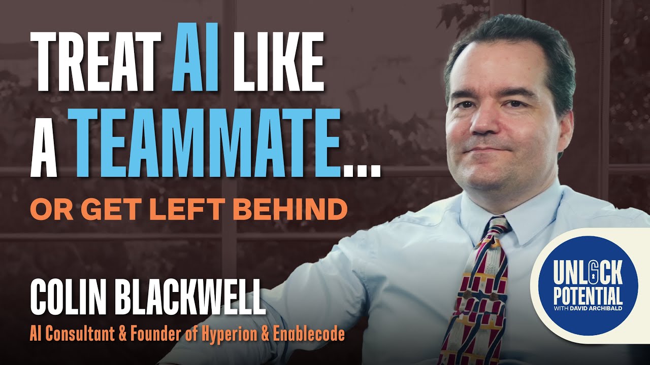 AI Isn’t Just a Tool—It’s a Teammate: Colin Blackwell on the Future of ...