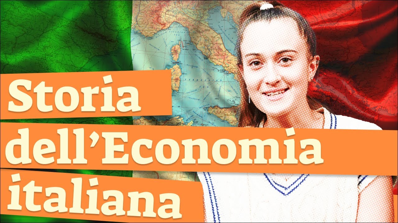 L'ECONOMIA ITALIANA NELLA STORIA - YouTube