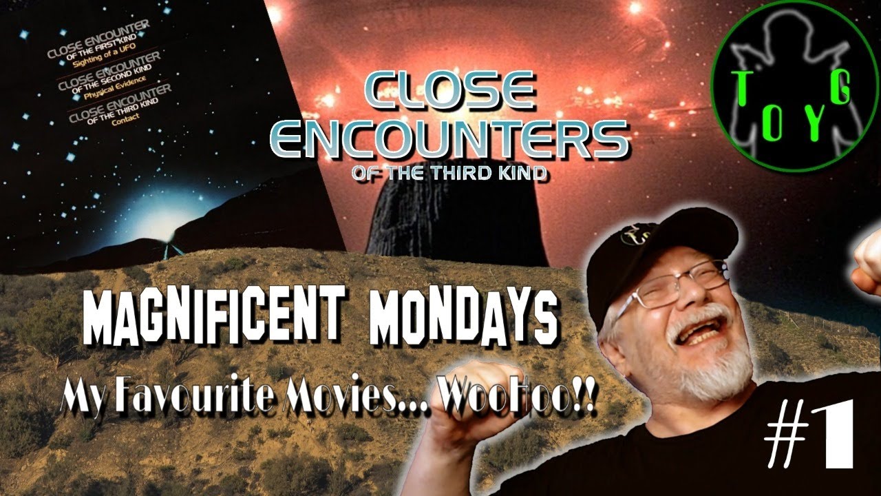 TOYG! Magnificent Mondays #1 - Close Encounters of the Third Kind (1977 ...