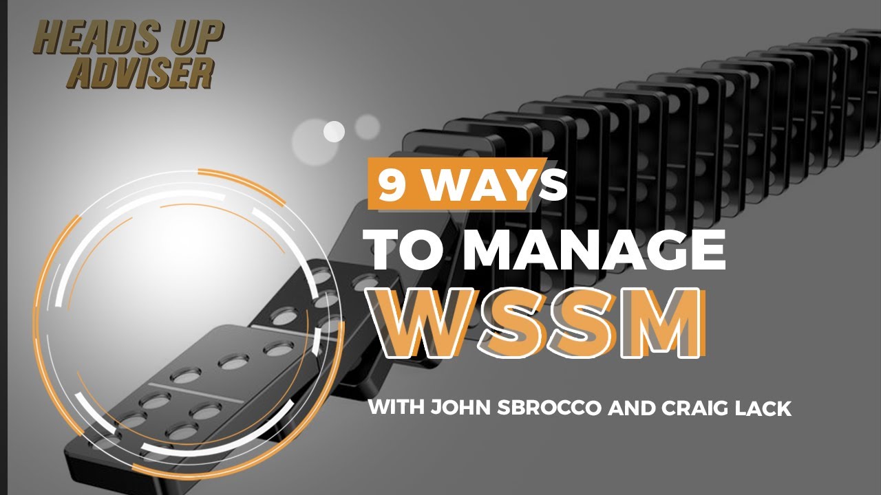9 Ways To Manage WSSM - A Different Conversation With Your Prospects ...