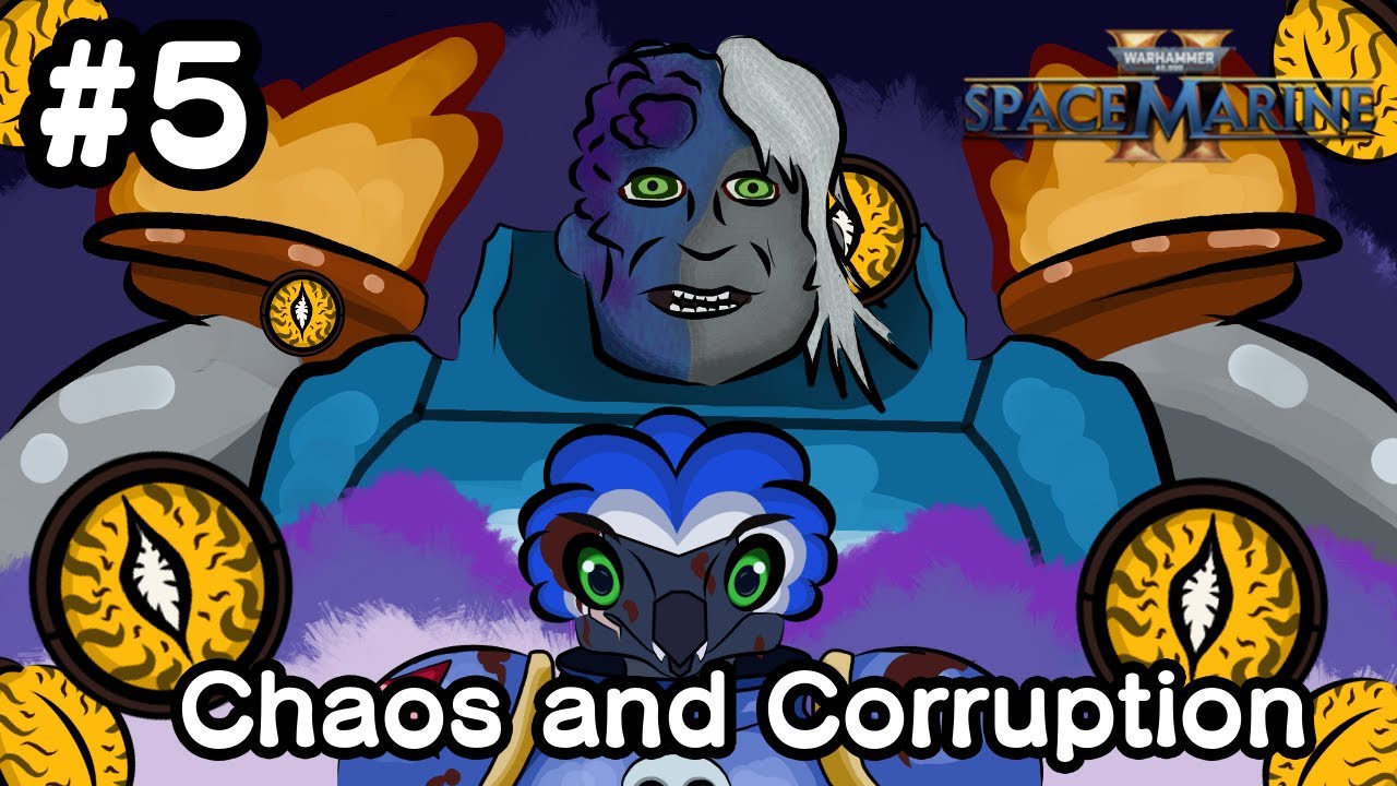 Warhammer 40k Space Marines 2 "Chaos and Corruption" - YouTube