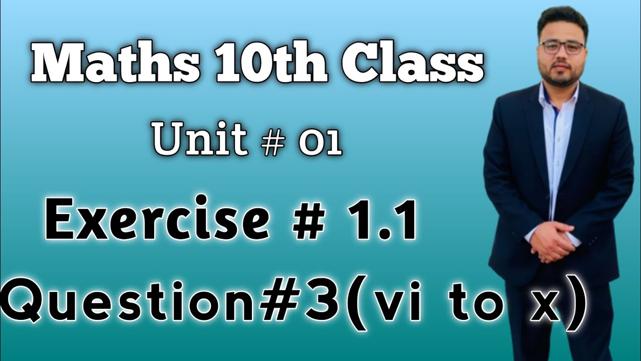 Maths 10th Class Unit#01 Exercise#1.1 Question#3(vi to x) Solution All Punjab and Federal Boards ...