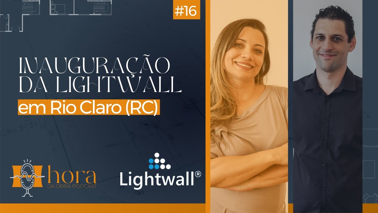 Ultimo dia Evento da Lightwall Dia 3 | HORA DA OBRA PODCAST #16 - YouTube