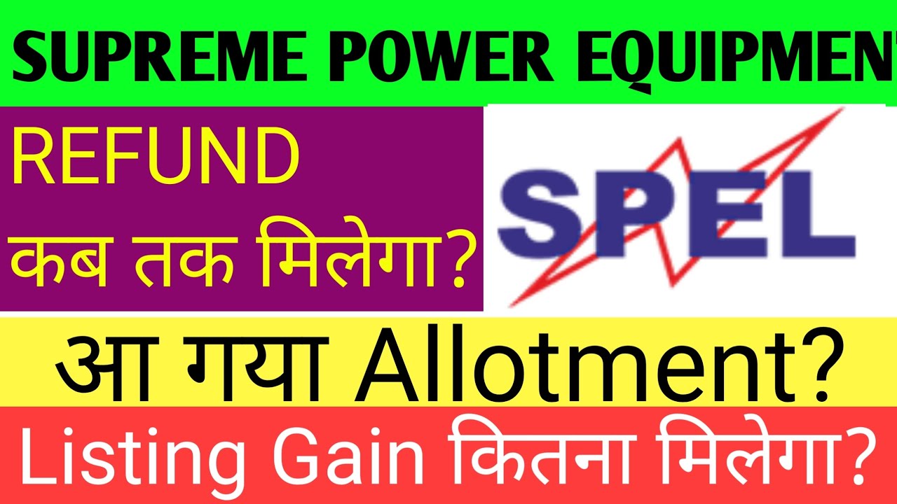 Supreme Power Equipment Ipo Allotment 🔴Supreme Power Ipo 🔴Supreme Power ...