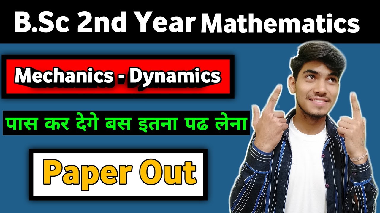 Bsc 2nd Year Mathematics Mechanics Dynamics | Important - YouTube