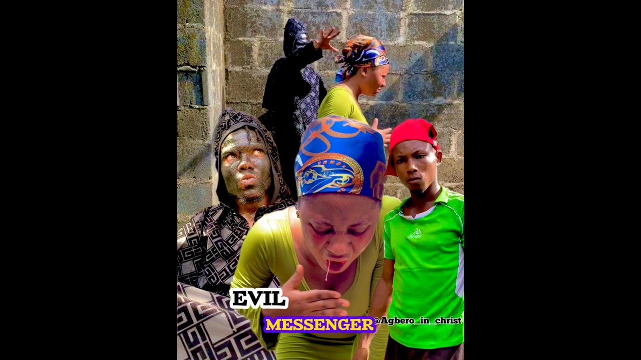 EVIL MESSENGER | AGBERO IN CHRIST | LATEST COMEDY | - YouTube