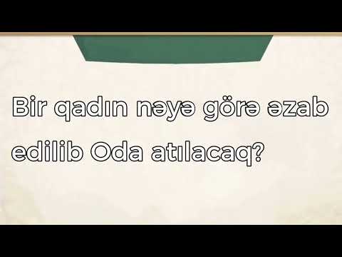 Bir qadına nəyə görə əzab edilib Oda atılacaq?