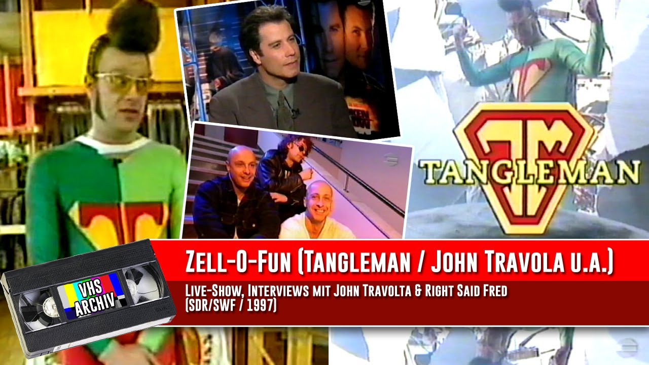 Zell-O-Fun - Tangleman - Interviews mit John Travolta und Right said ...
