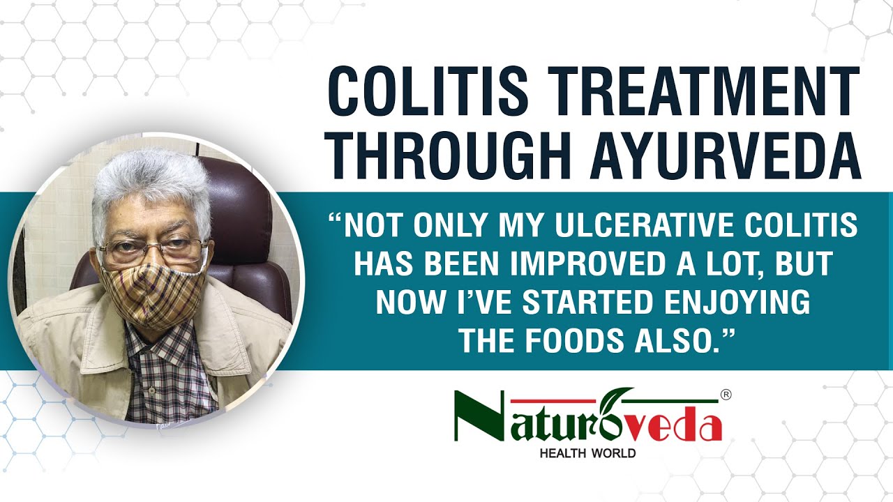 Colitis Treatment Through Ayurveda| Natural Treatment for Ulcerative ...