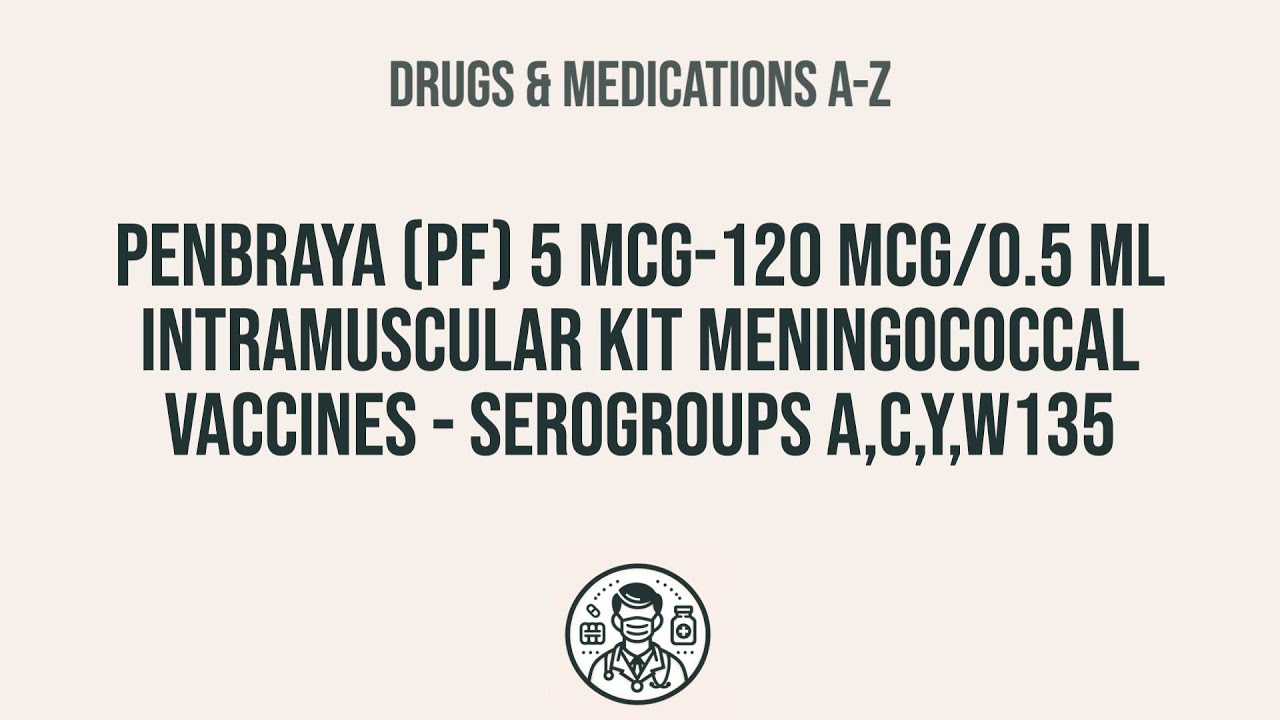 How to use Penbraya (Pf) 5 Mcg-120 Mcg/0.5 Ml Intramuscular Kit ...