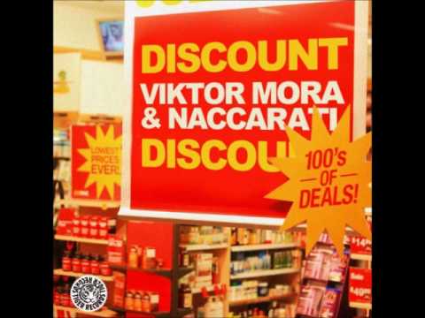 Naccarati, Viktor Mora - Discount (Original Mix)