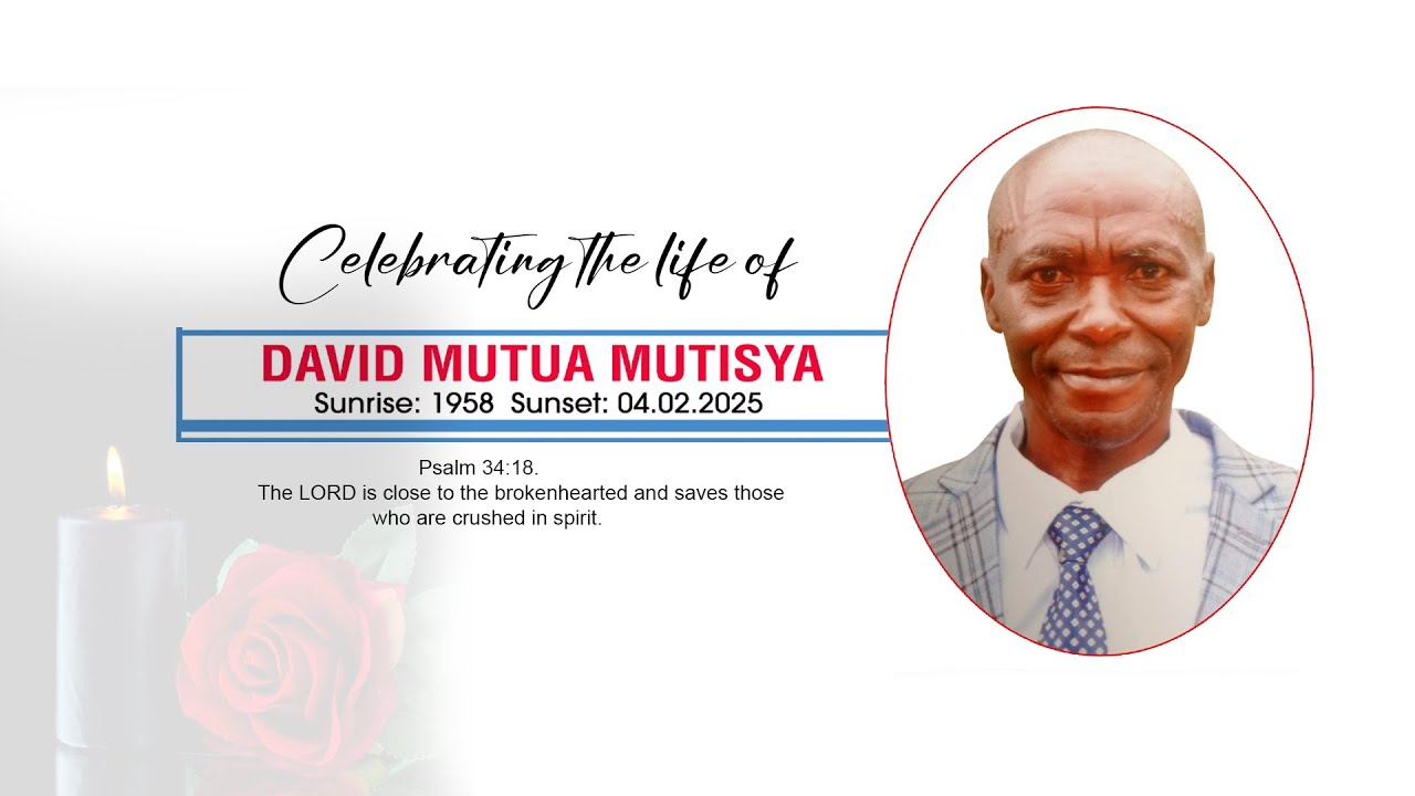 Celebrating the life of David Mutua Mutisya - YouTube