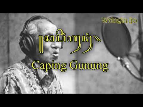 Caping Gunung - Gesang