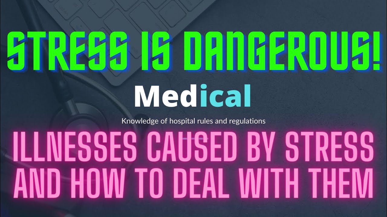 【Danger!】Diseases caused by stress explained by a doctor - YouTube